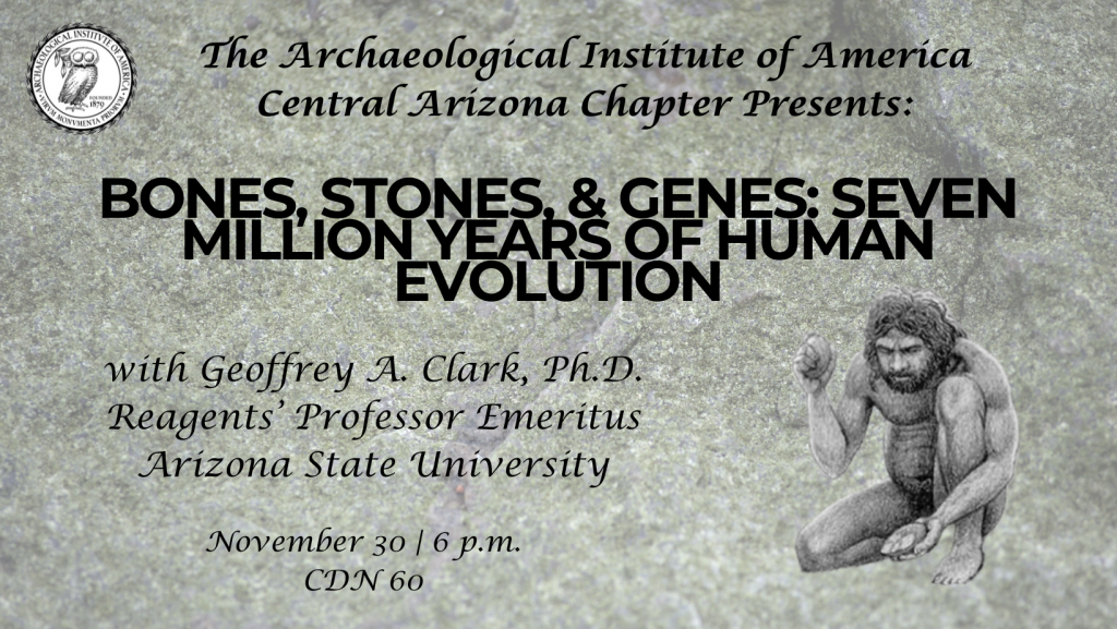 AIA Event Listings - Bones, Stones & Genes – Seven Million Years of Human Evolution with ...