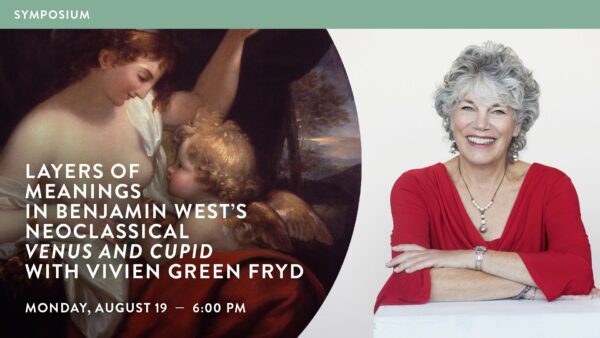 AIA Event Listings - Symposium: Layers of Meanings in Benjamin West’s ...